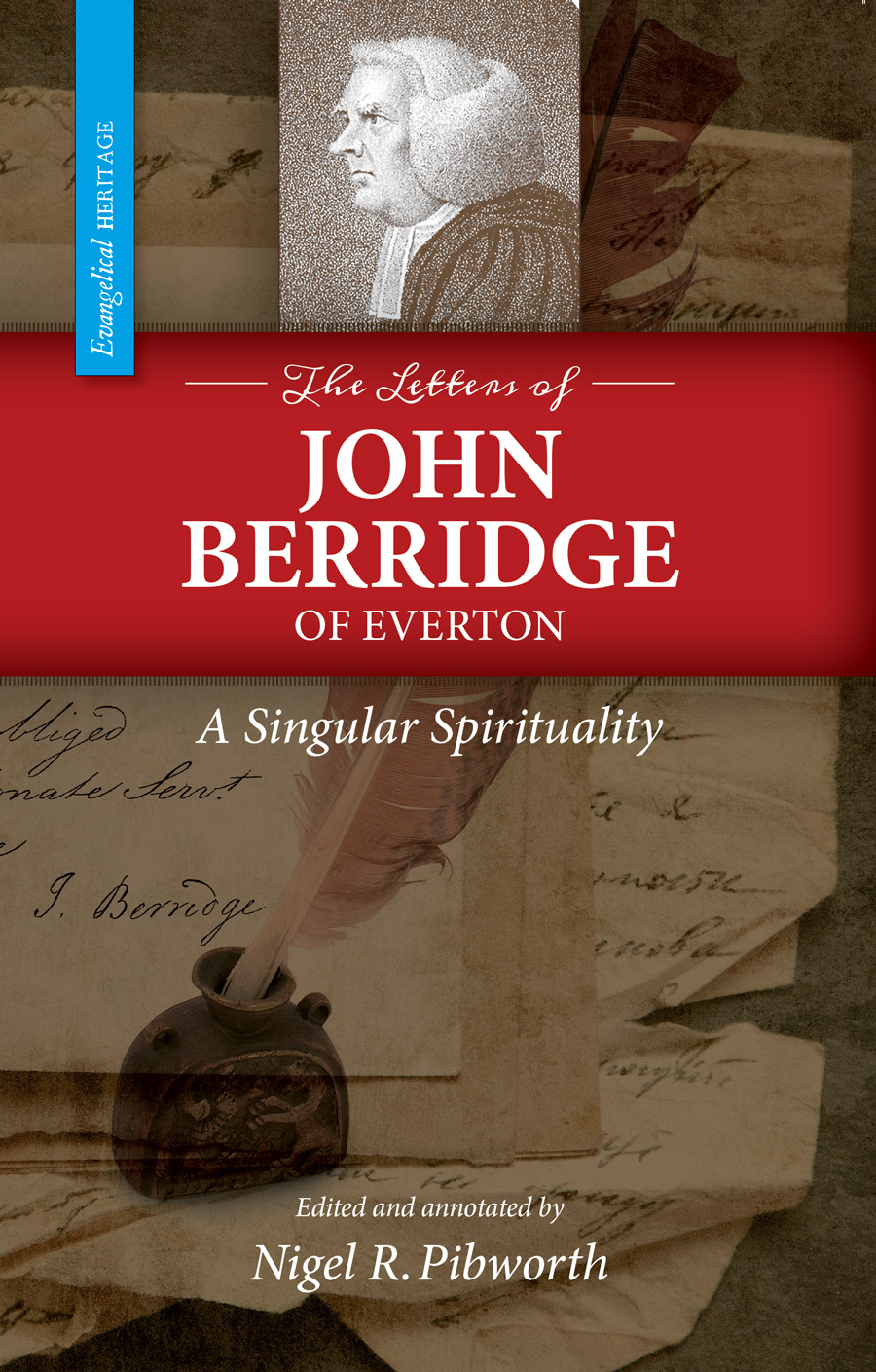 Letters of John Berridge of Everton: A Singular Spirituality – H&E ...