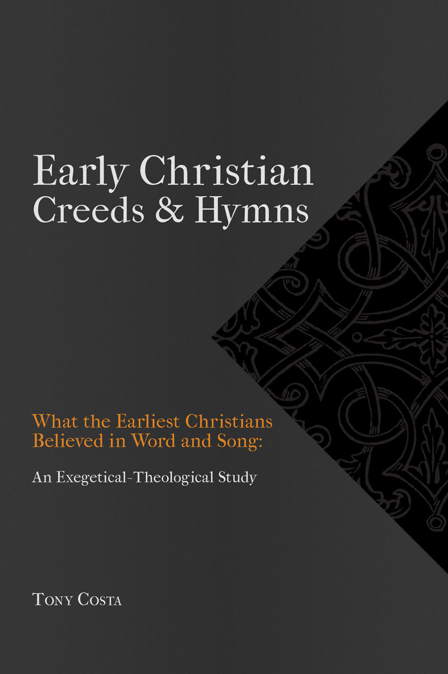 Early Christian Creeds & Hymns – H&E Publishing